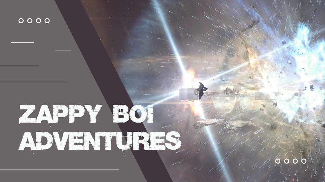 Zappy Boi Adventures - (EVE Online - 04/08/24) - YouTube