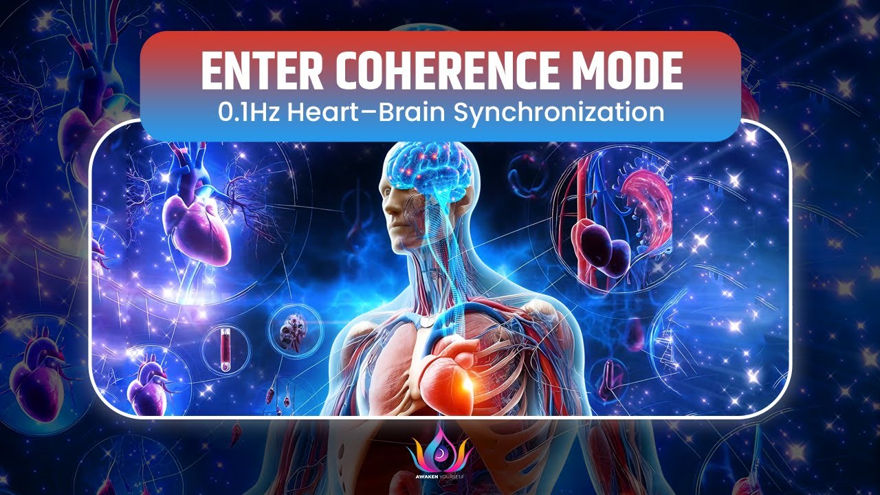 ENTER COHERENCE MODE | 0.1Hz Heart–Brain Synchronization for Emotional ...