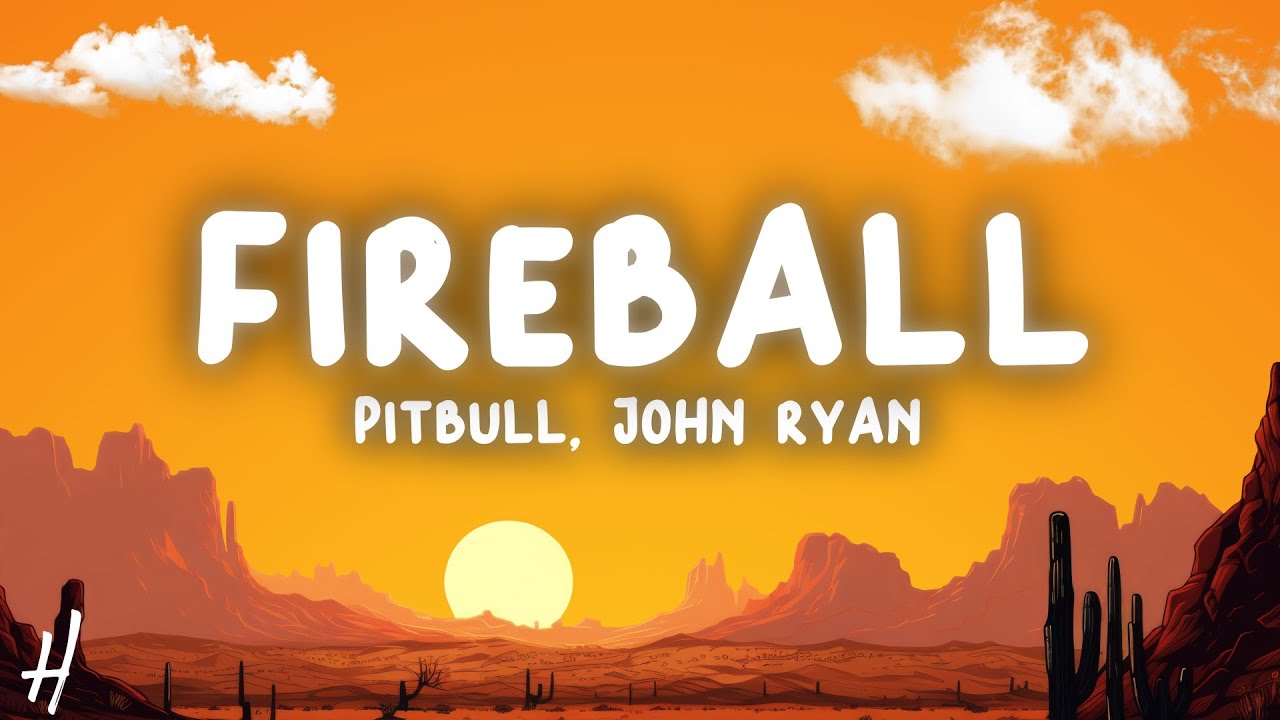 Pitbull - Fireball (Lyrics) ft. John Ryan - YouTube