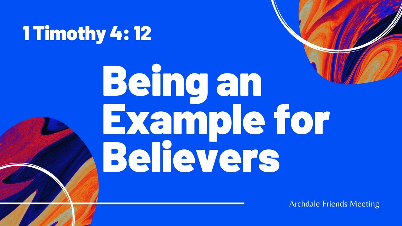 Be an Examples for Believers - YouTube