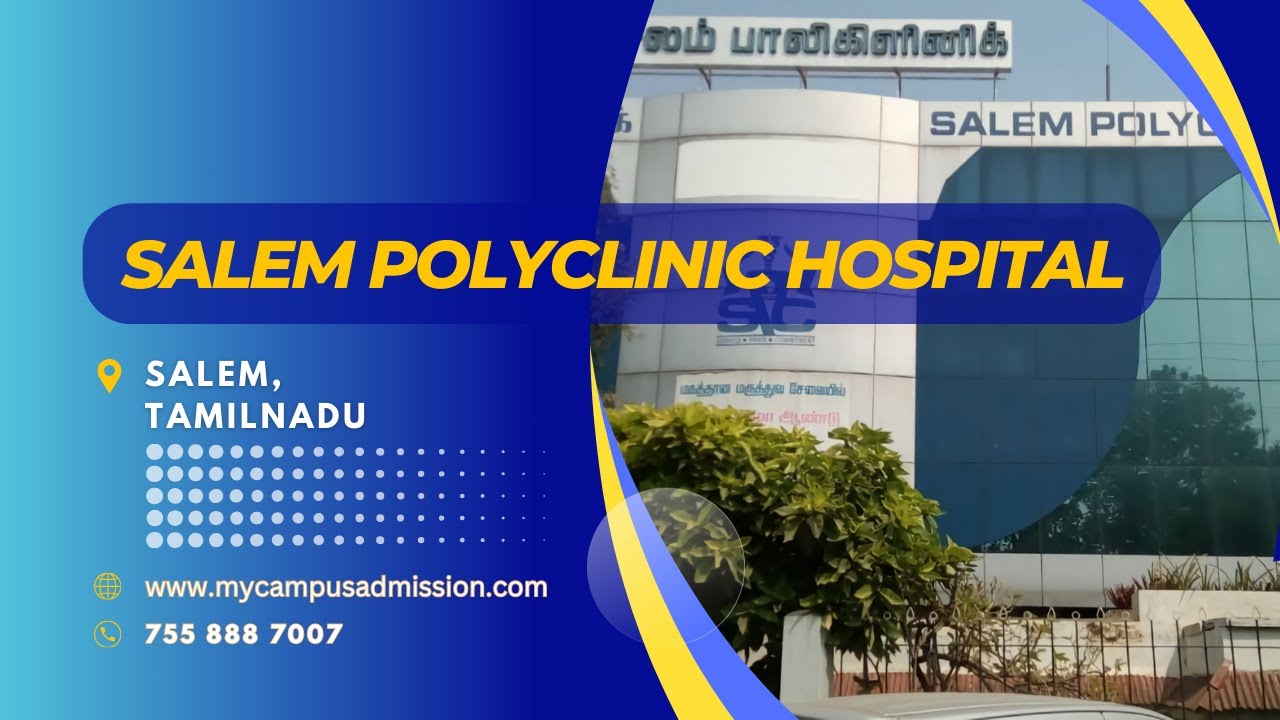 Salem Polyclinic Hospital - Salem | mycampusadmission.com - YouTube