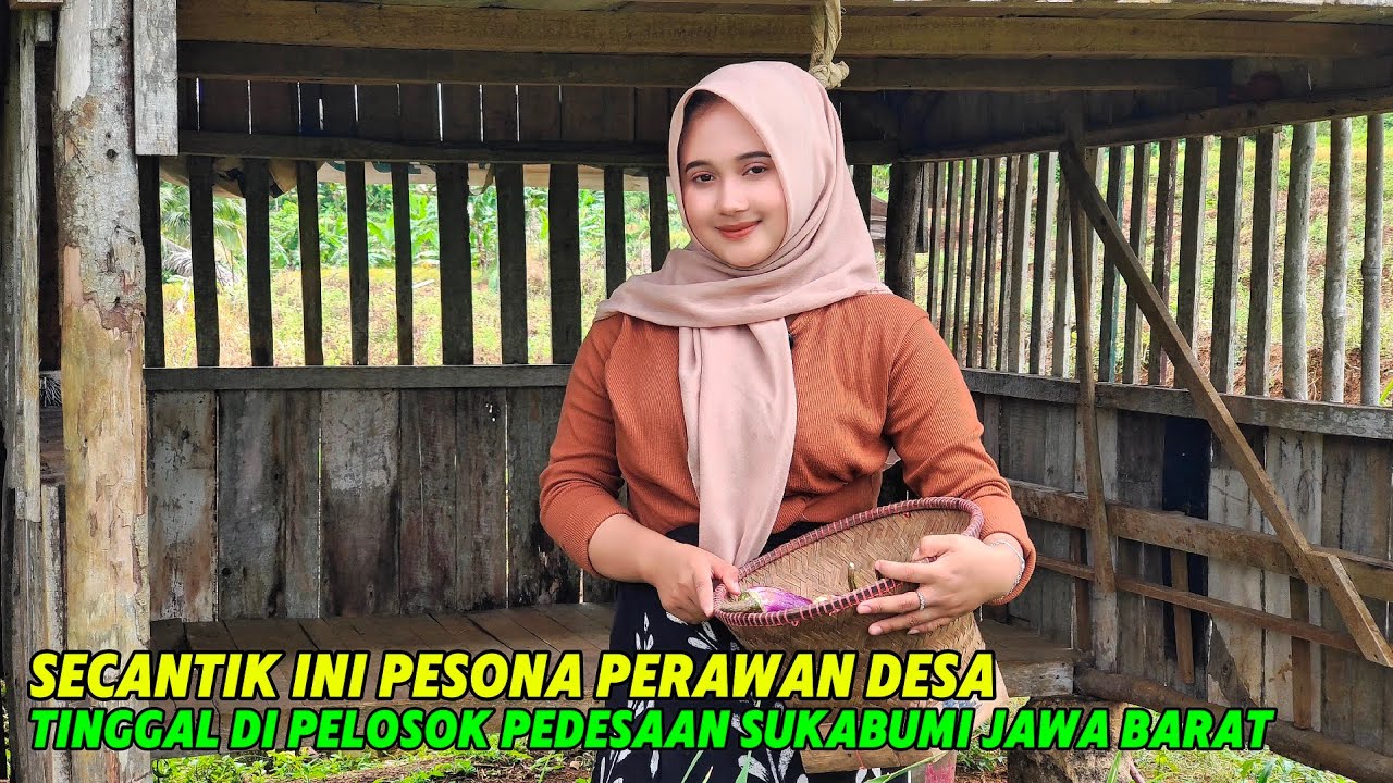 NENG SARI PERAWAN DESA TINGGAL DI RUMAH TENGAH HUTAN GA JADI SOAL YANG ...