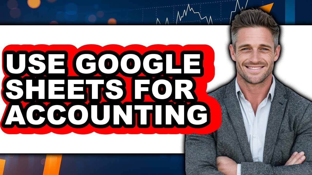 How to Use Google Sheets for Accounting (updated) - YouTube