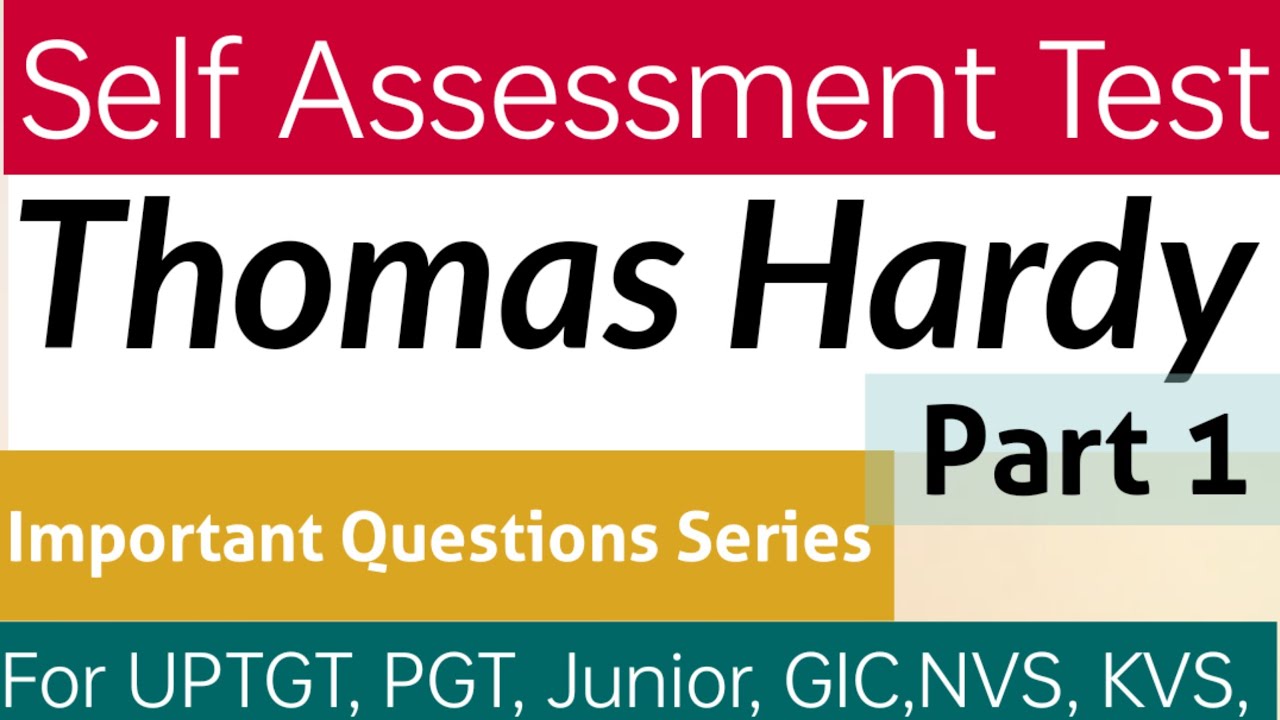 Thomas Hardy MCQs||Thomas Hardy Important Questions || Self Assessment ...