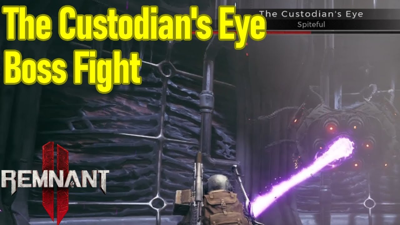 Remnant 2 The Custodian's Eye boss fight walkthrough and weapon mod ...
