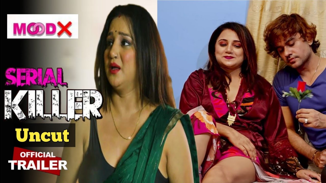 SERIAL KILLER | Official Trailer | Moodx Vip | Ritu Panday - YouTube