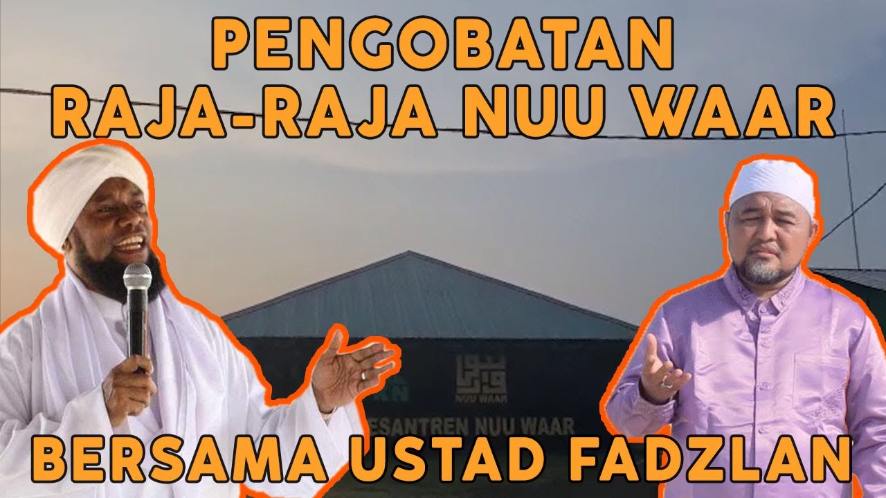 SAFARI ABI AMIR || MERASAKAN PENGOBATAN RAJA-RAJA NUU WAAR BERSAMA ...
