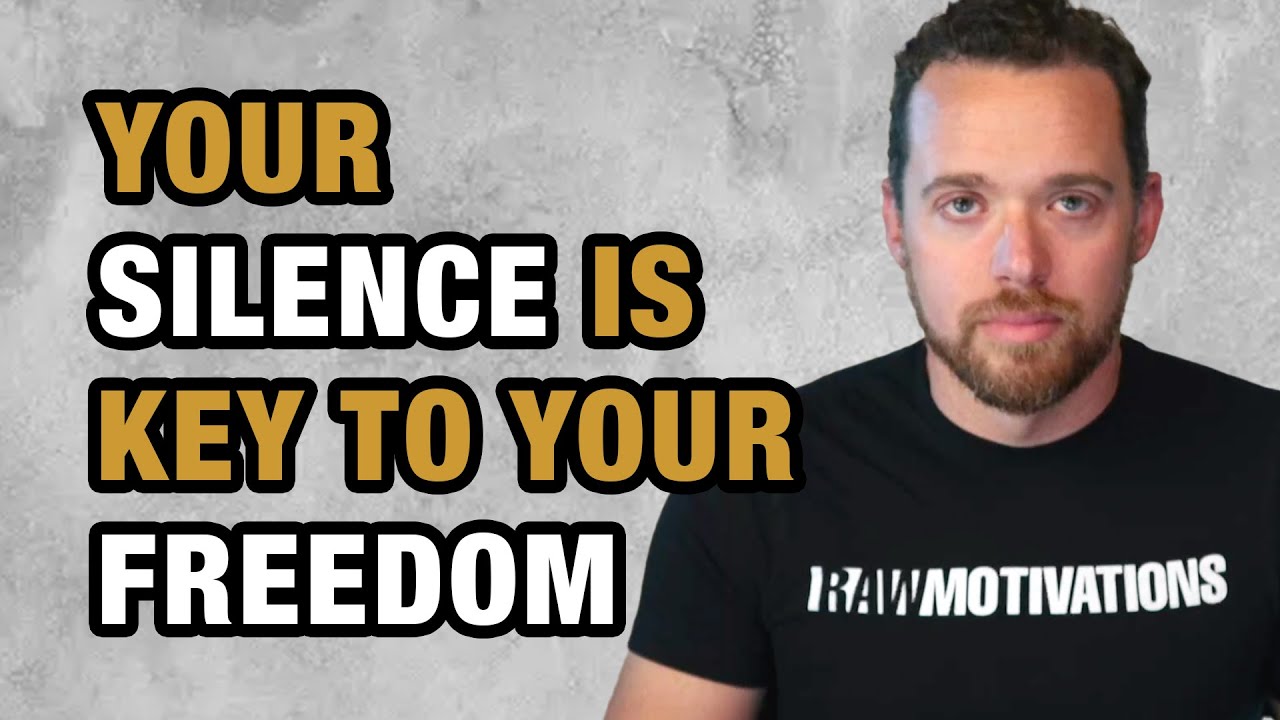 Your SILENCE is Key to Your FREEDOM - YouTube
