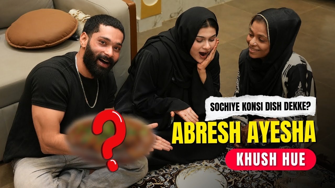 Maine Aisi Konsi Dish Banayi Ki Abresh Ayesha Dekke Khush Hue🤔| Afroz ...