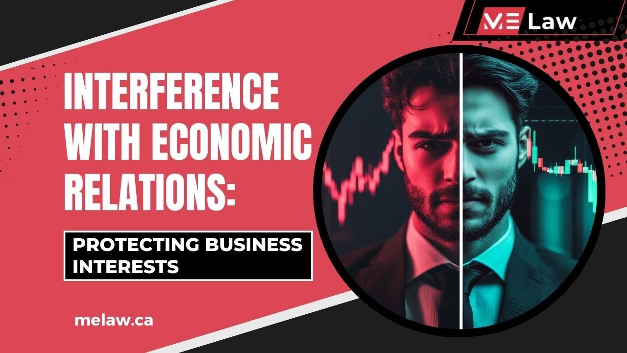 Interference with Economic Relations: Protecting Business Interests ...