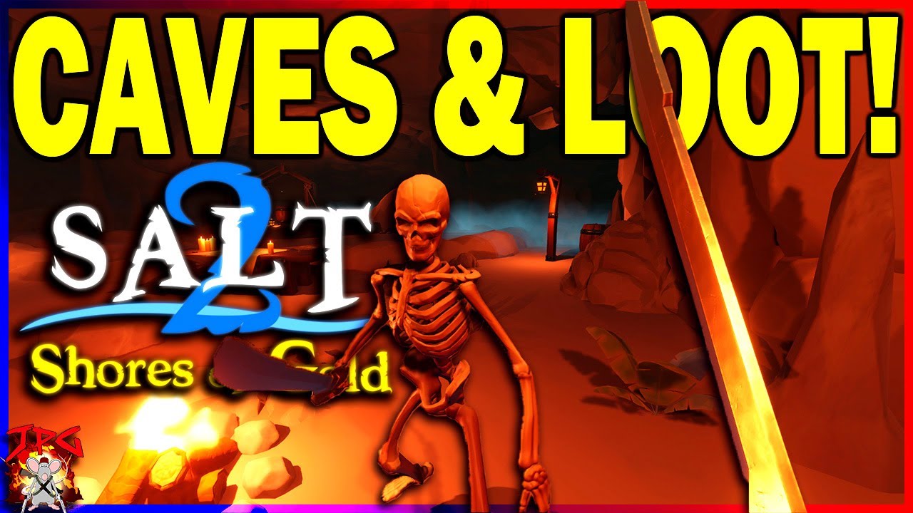 SALT 2 Shores Of Gold - Caves And Loot In the New Pirate Survival Game ...