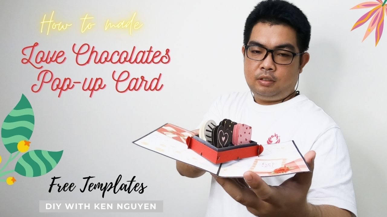DIY Love Chocolate Pop Up Card I DIY Valentine’s Day Card I Free DIY ...