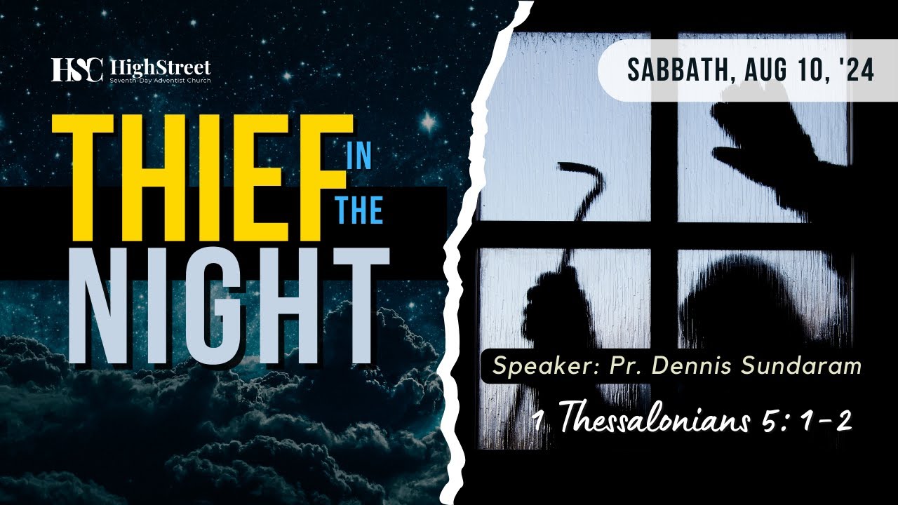 Thief in the Night | Pr. Dennis Sundaram | August 10, 2024 - YouTube