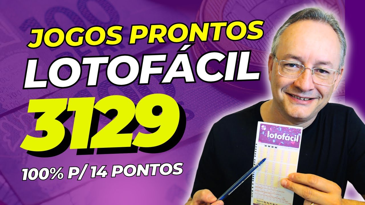 Jogos Prontos para Lotofácil 3129 com 100% de Garantia p/ 14 Pontos ...