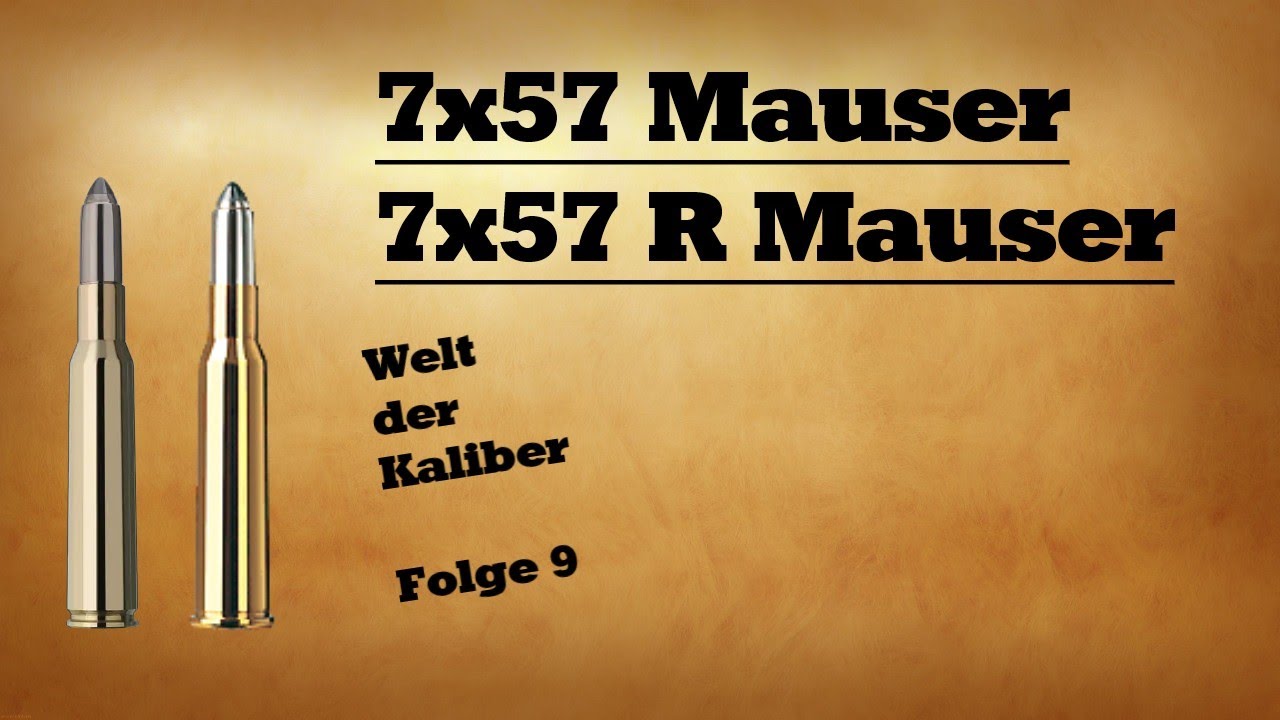 7x57 (R) Mauser - Welt der Kaliber , Folge 9 - Geartester
