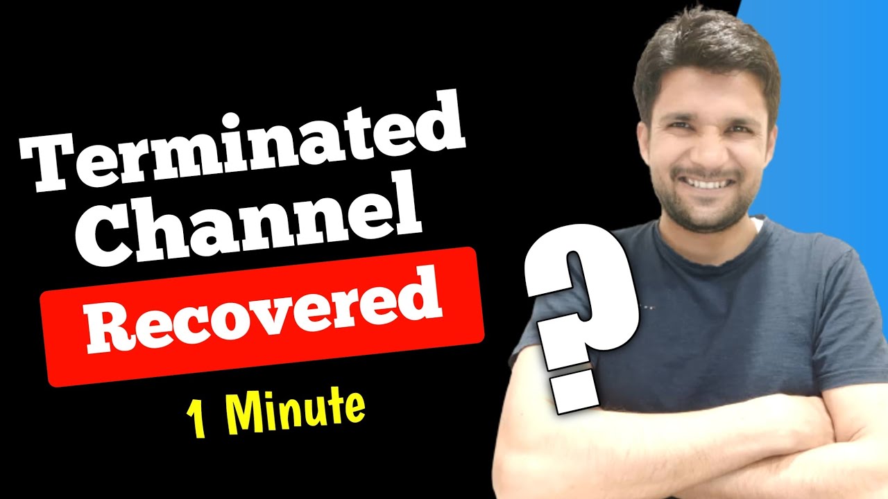 WOW🔥 Terminated Channel Recovered in 1 Minute ? - YouTube