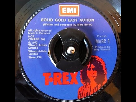 T. Rex - Solid Gold Easy Action - 45rpm 1972 - YouTube