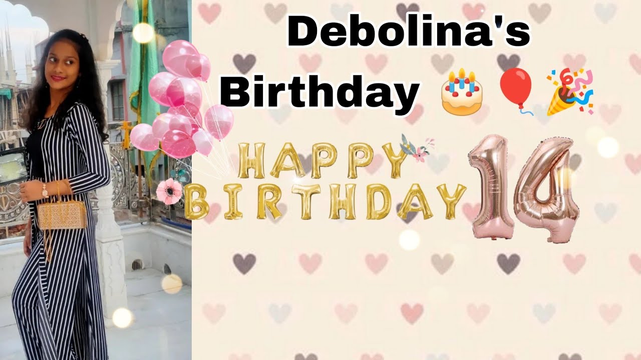 Debolina's 14th Birthday ।। How We spend that day??।। DAS SISTERS ...