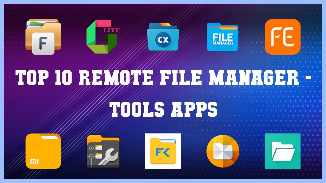 Top 10 Remote File Manager Android Apps - YouTube