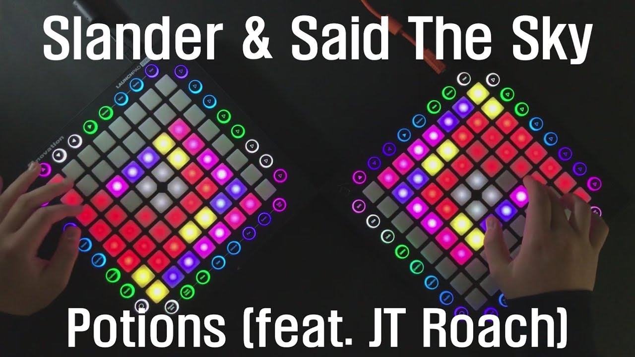 Slander & Said The Sky - Potions (feat. JT Roach) // Launchpadcover ...