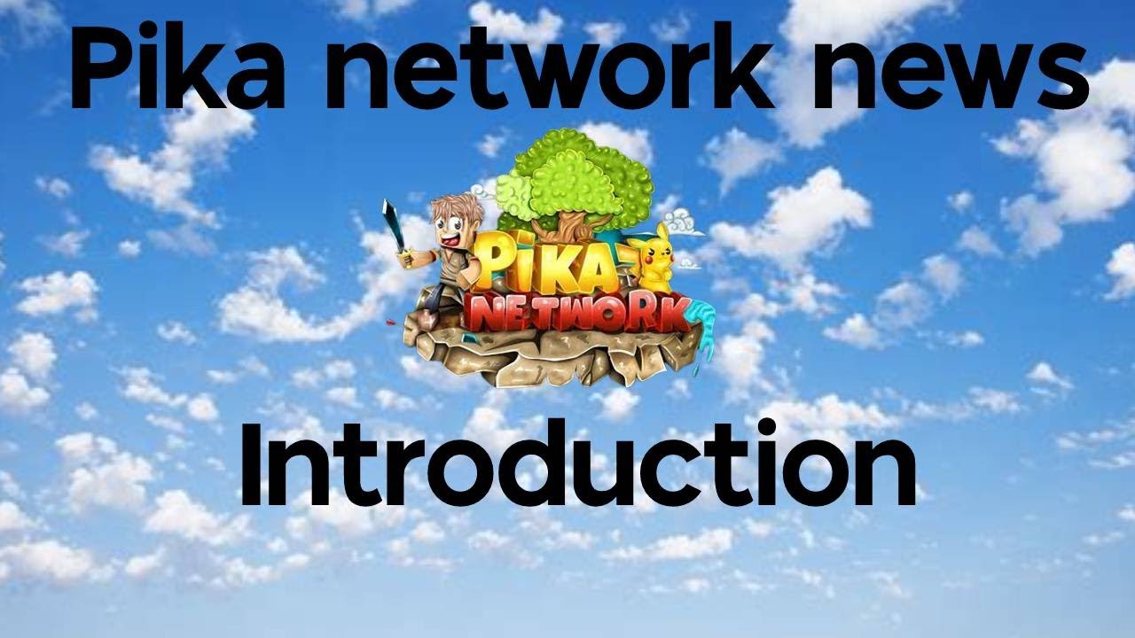 Introduction | Pika network news - YouTube