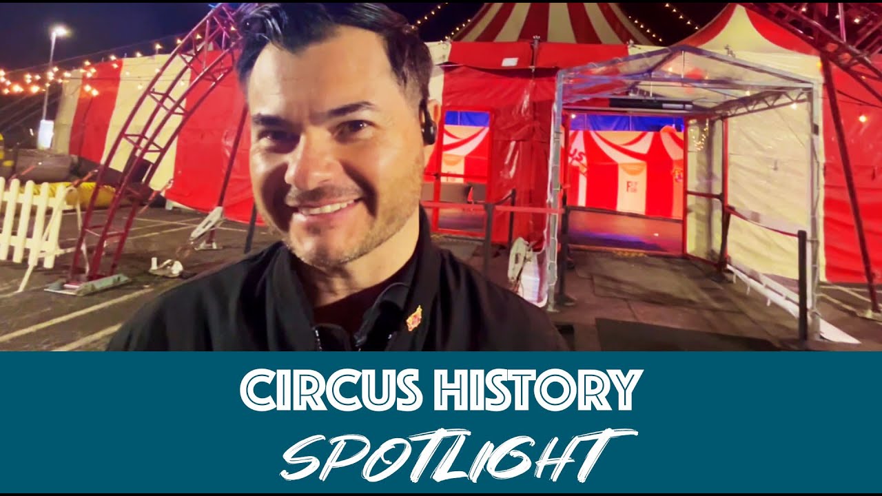Circus History Spotlight Featuring David Vazquez - YouTube