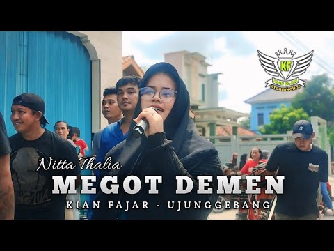 MEGOT DEMEN || Voc. Nitta Thalia - KIAN FAJAR UJUNGGEBANG Hajat Bapak Kuwu Nono Ibu Ayat - YouTube