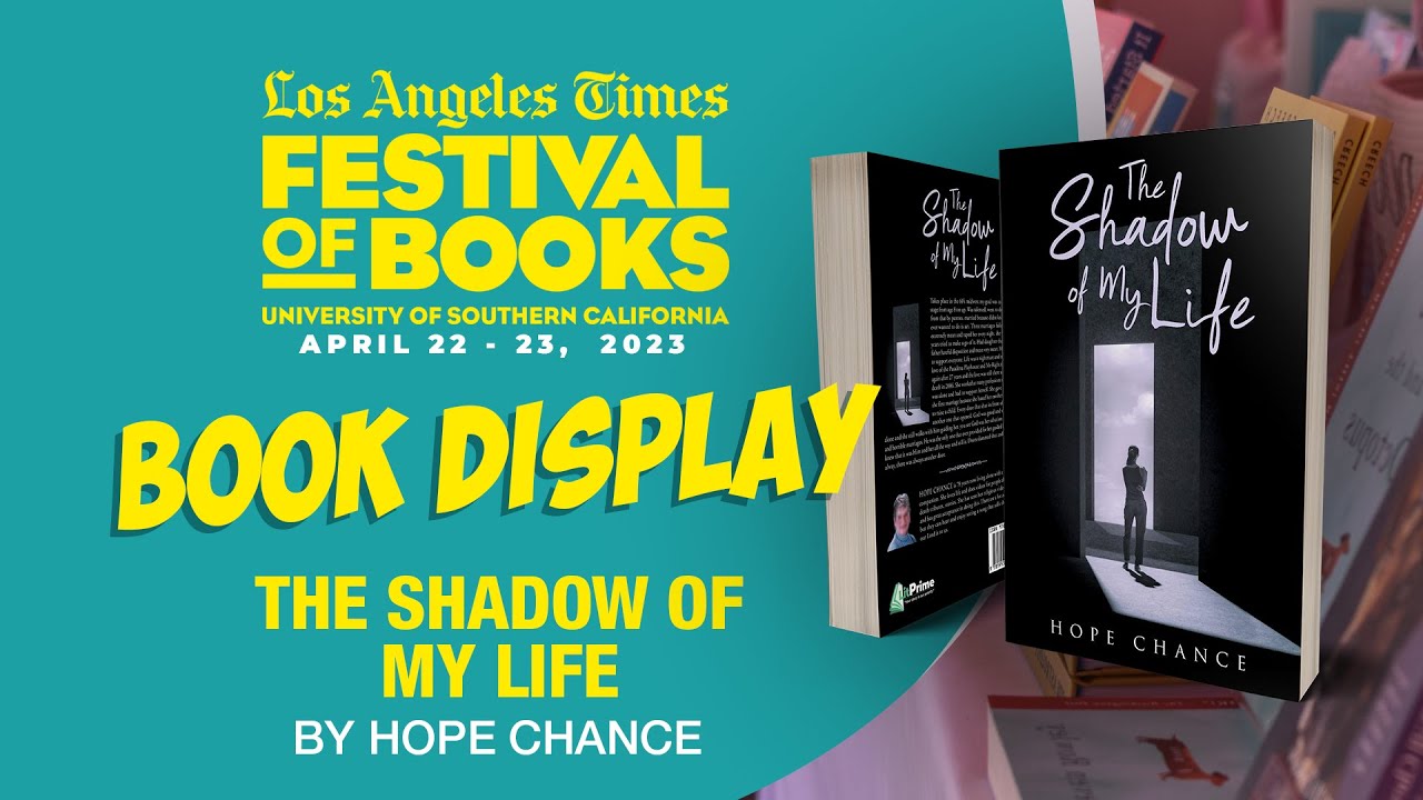 "The Shadow of My Life" by Hope Chance - L.A. Times Festival of Books ...