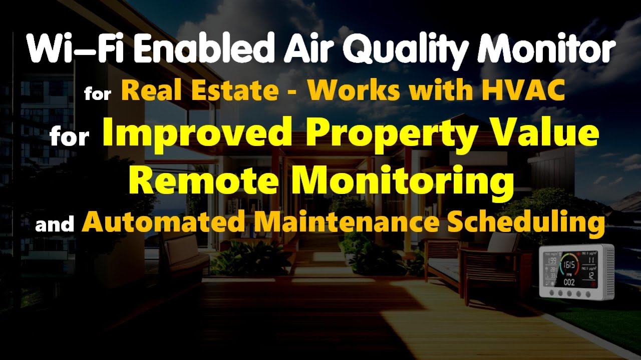 Wi-Fi Air Quality Monitor-Works with HVAC for Real Estate Improved ...