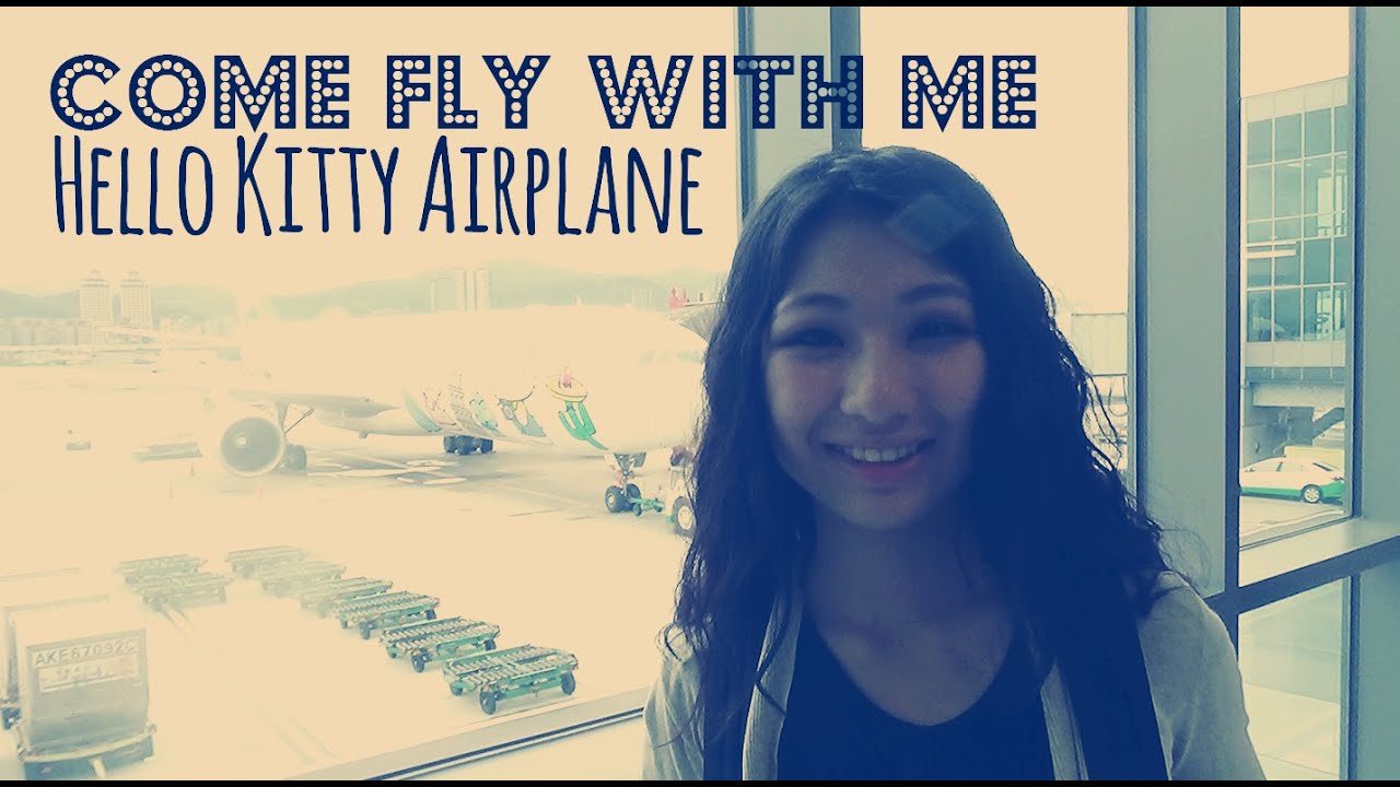 TRAVEL VLOG - Fly With Me On The Eva Air HELLO KITTY AIRPLANE - YouTube