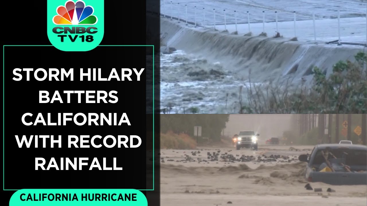 California Hurricane | Storm Hilary Batters California With Record ...