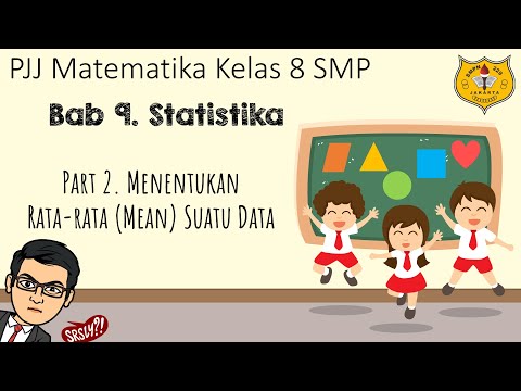 Statistika Kelas 8 [Part 2] - Menentukan Rata-rata (Mean) Suatu Data