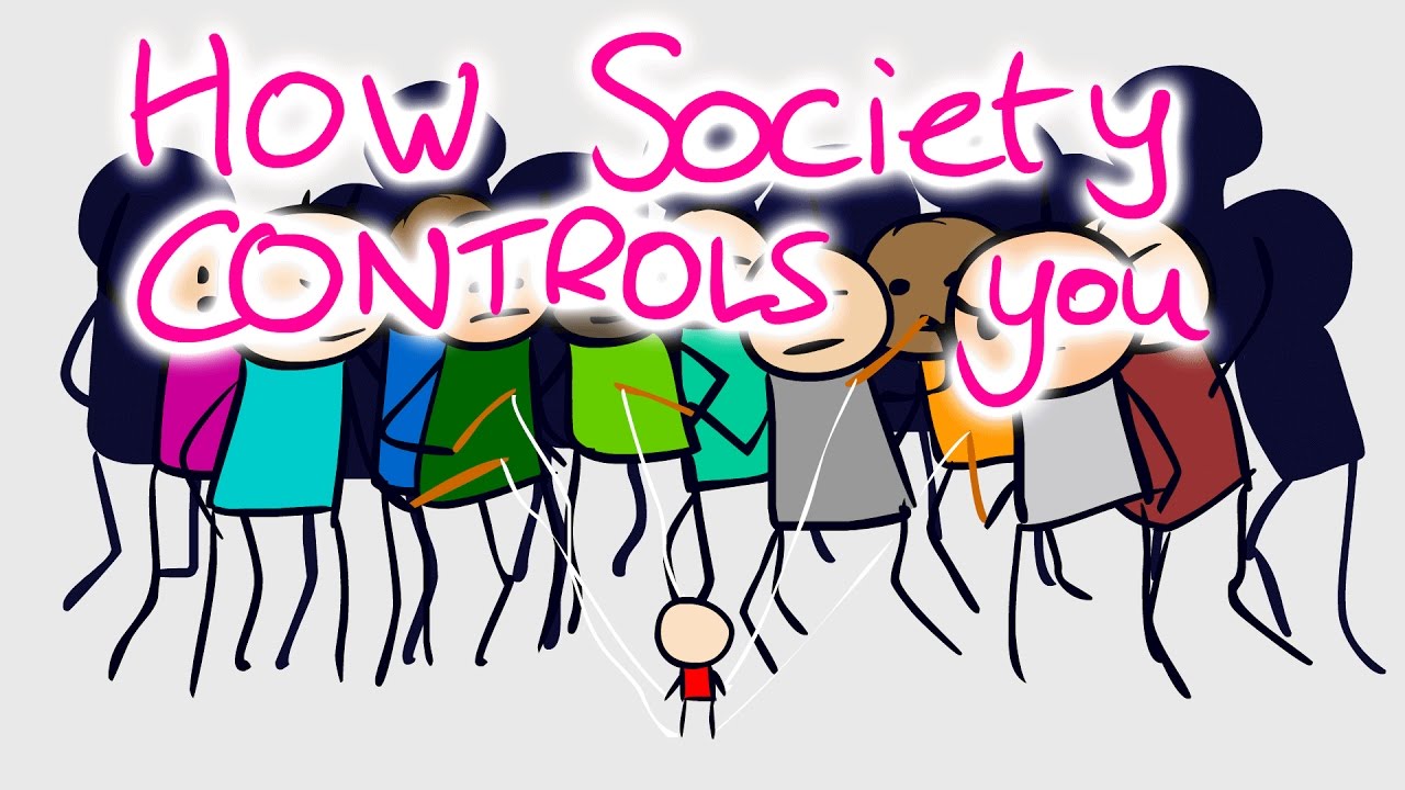 How Society Controls You - YouTube