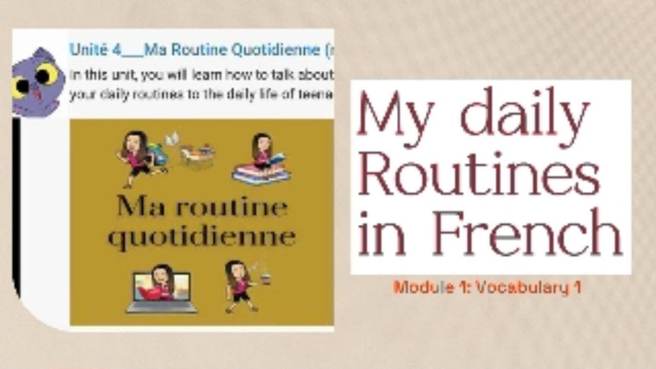 Module 1:Introduction to Daily Routines in French - YouTube