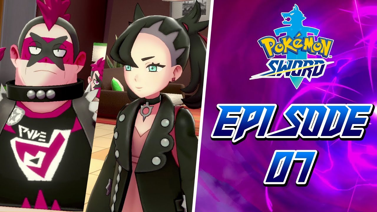 【Pokémon Sword & Shield】 Let's Play! EP 7 - TEAM YELL AND MARNIE | Gym ...
