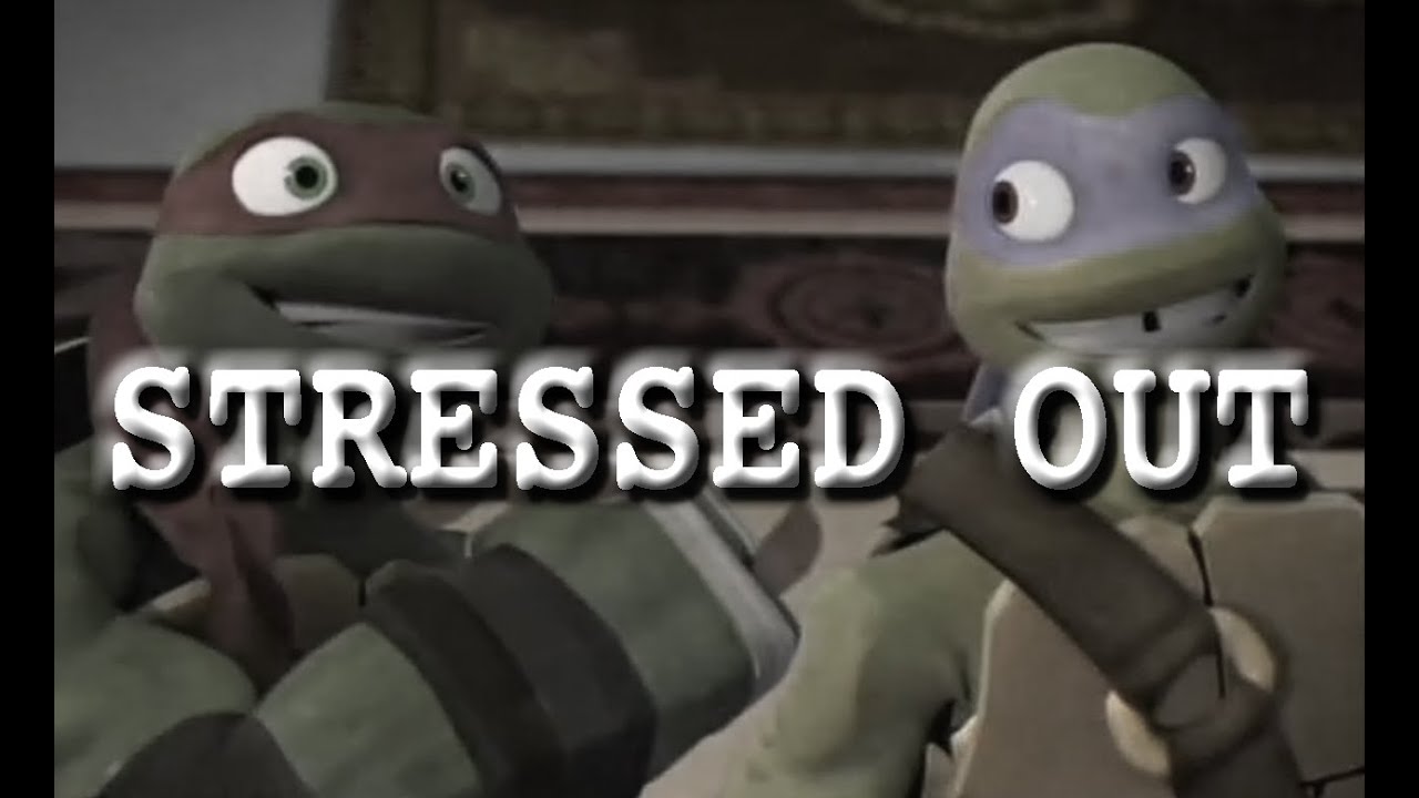 Stressed Out || TMNT 2012 - YouTube