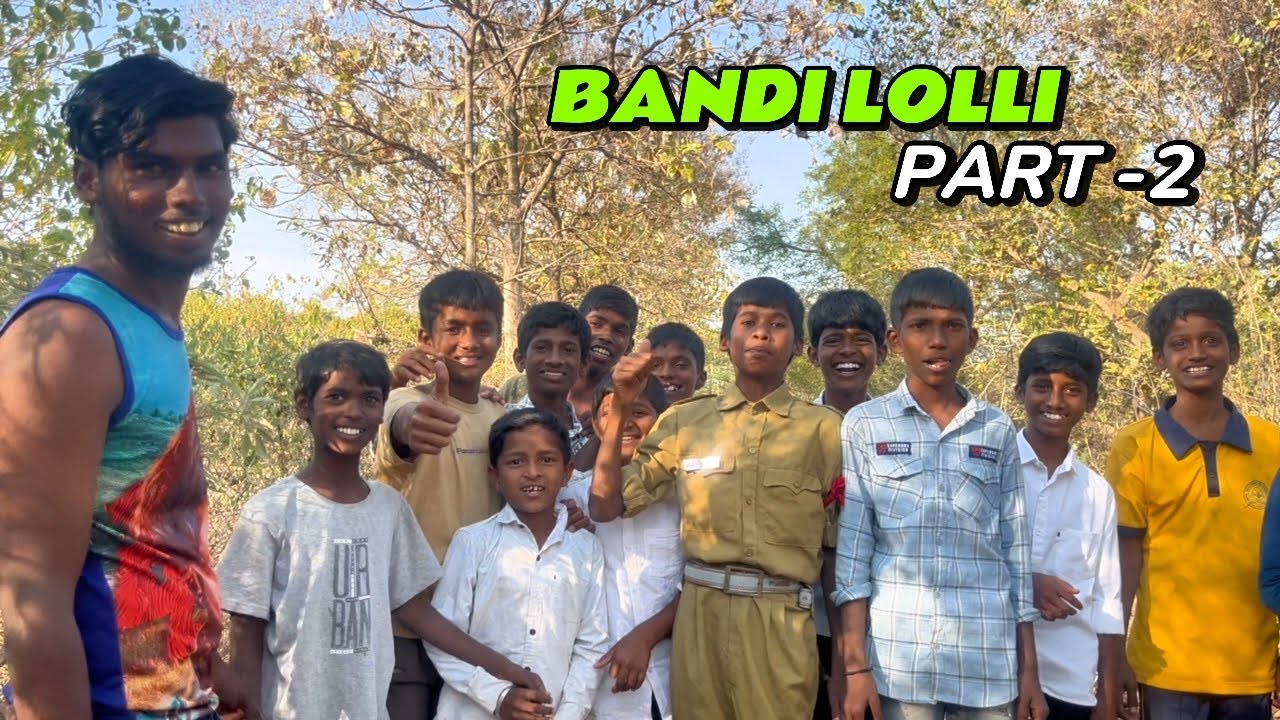 BANDI LOLLI PART-2 - YouTube