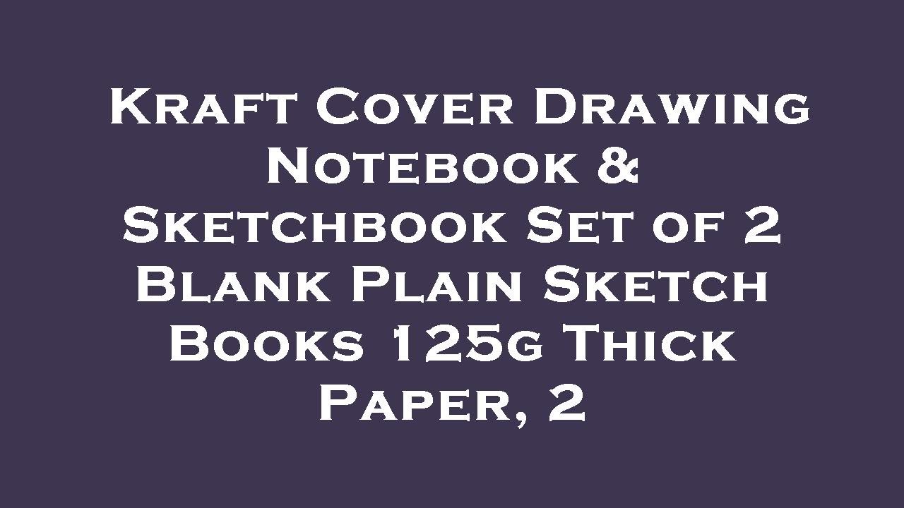 Kraft Cover Drawing Notebook & Sketchbook Set of 2 Blank Plain Sketch ...