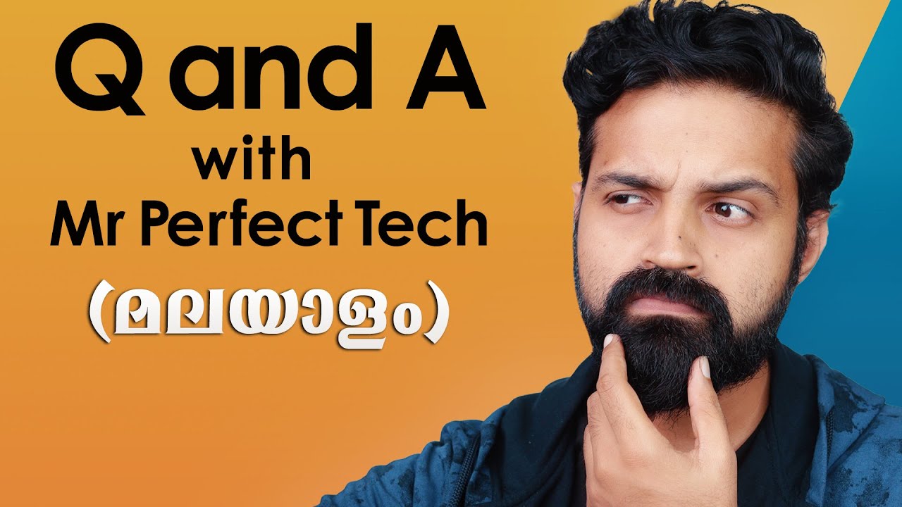 TECH Q & A with Mr Perfect Tech (Malayalam) | February 2022 - YouTube