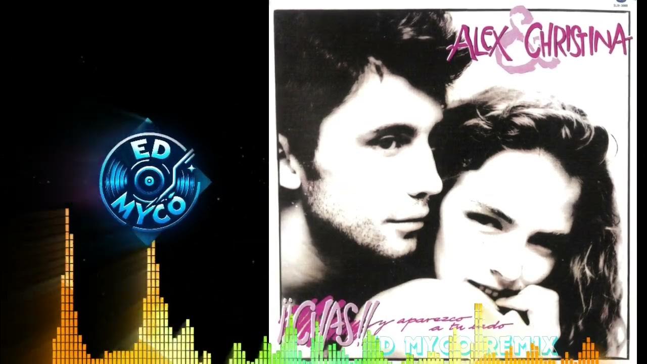 Alex & Christina - Chas! Y Aparezco a tu Lado (Ed Mycó Remix) - YouTube