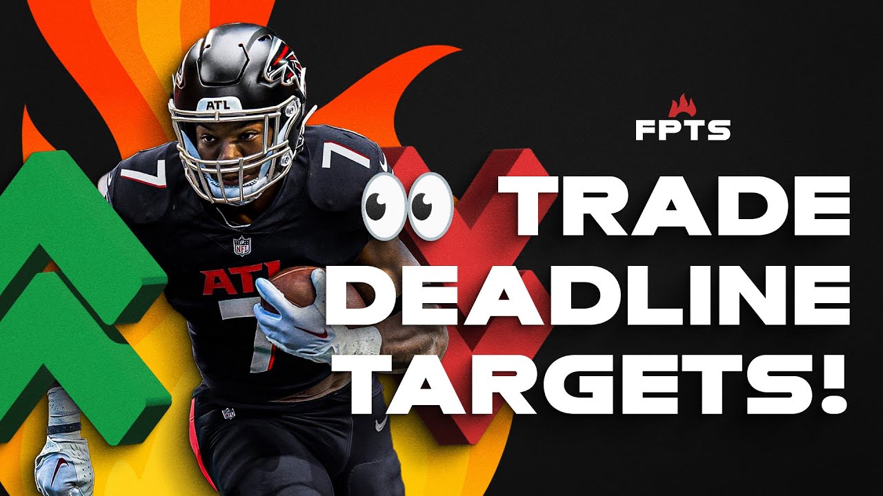 Fantasy Football Trade Deadline: MUST-Buy & Sell Players to WIN Your ...