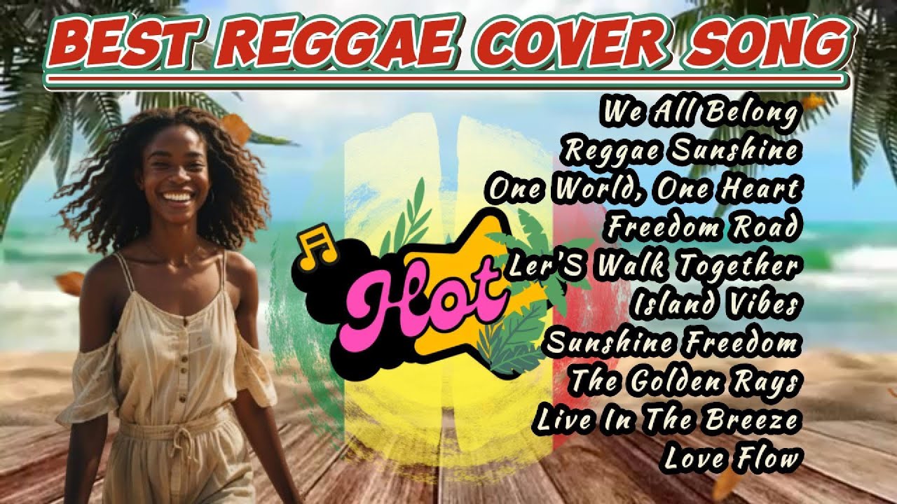 Reggae Jamaica, Best Reggae Cover Song - YouTube
