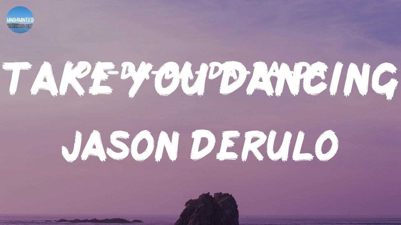Jason Derulo - Take You Dancing (Lyrics) - YouTube