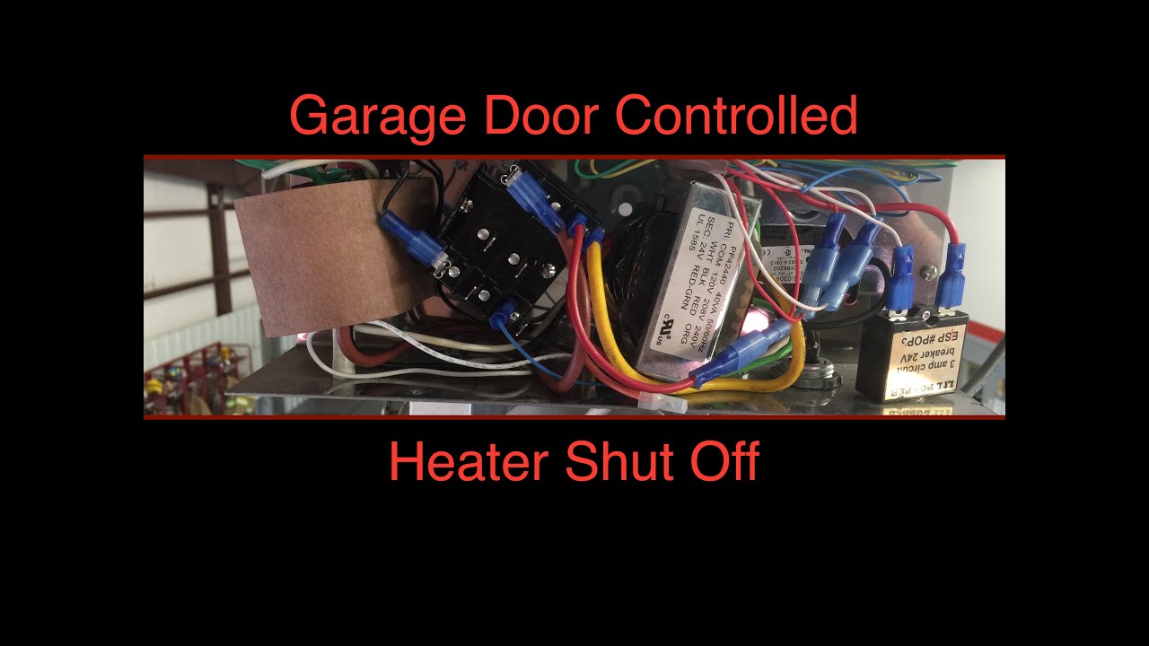 HVAC Service: Garage Door Controlled Heater Shut Off - YouTube