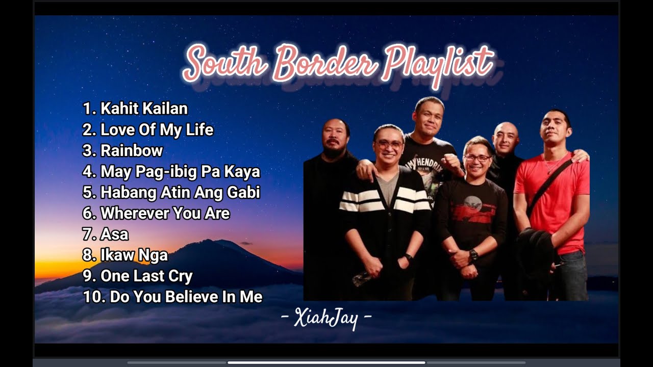 SOUTH BORDER PLAYLIST NONSTOP | LYRIC VIDEO | NO ADS | TOP 10 SONGS ...