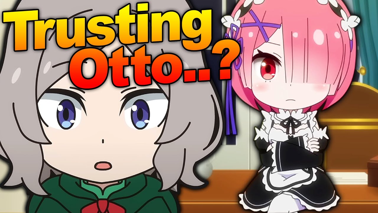 No One Cares About Otto! Reliability of the Merchant! - Re:ZERO Break ...