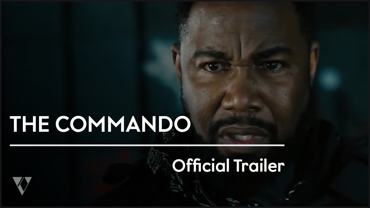 THE COMMANDO - Official Trailer (2022) Micheal Jai White, Mickey Rourke ...
