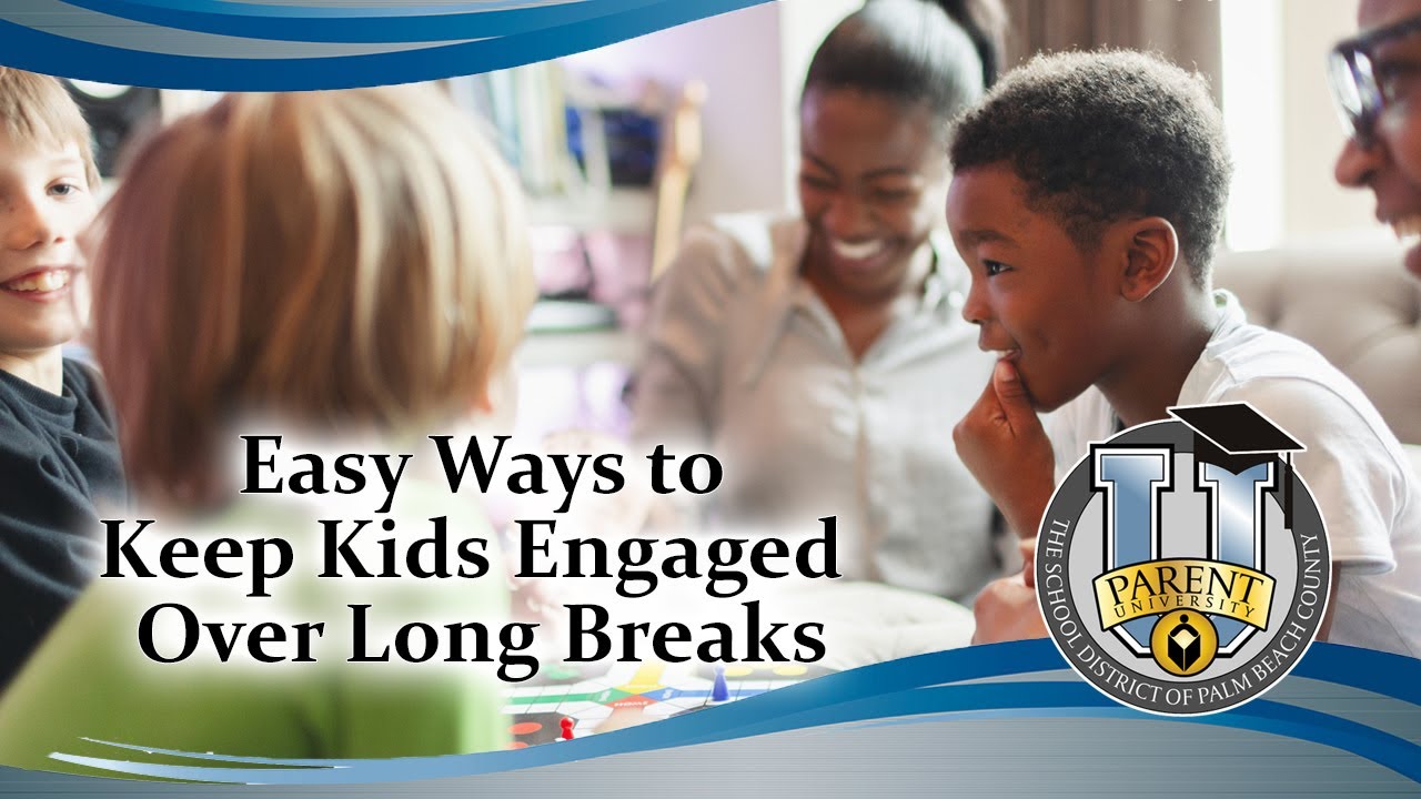 Easy Ways to Keep Kids Engaged Over Long Breaks - YouTube