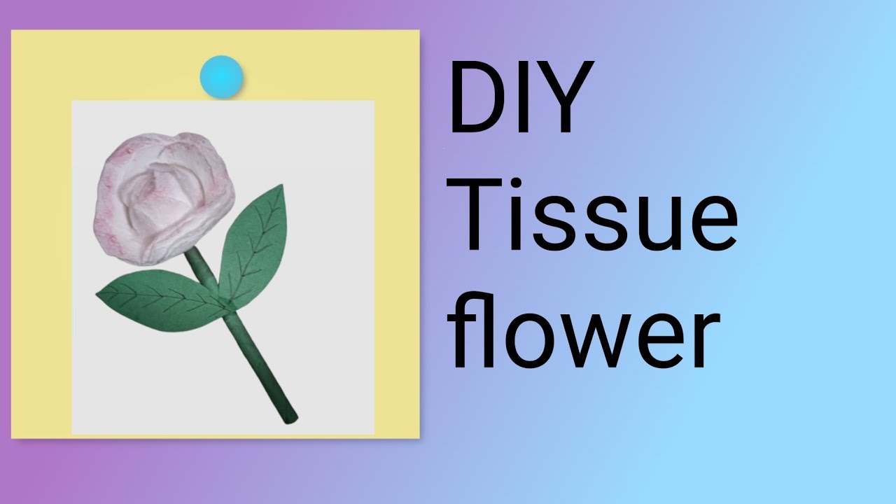 How to make DIY Tissue Flower - YouTube