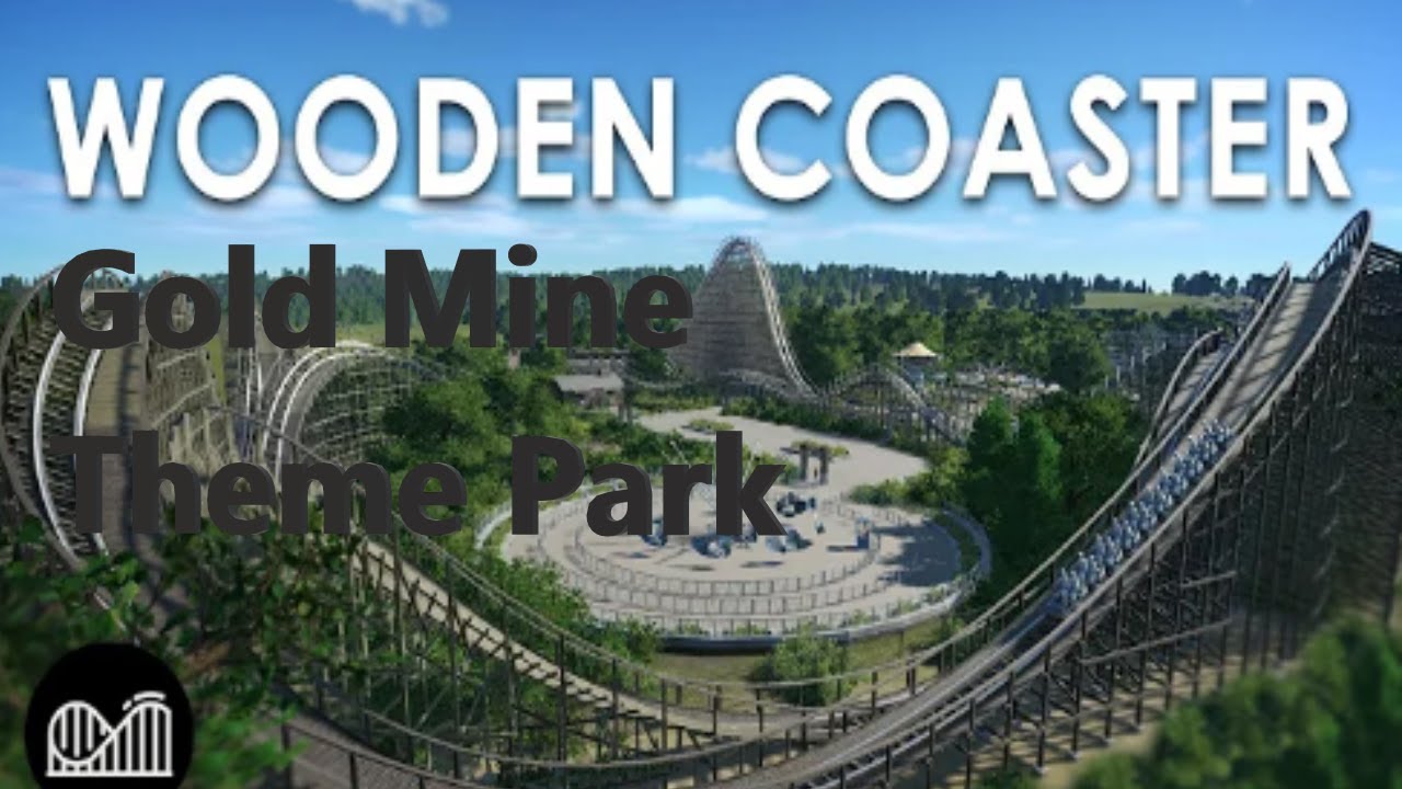 Gold Mine Theme Park Part 1 - Wooden Rollercoaster And Entrance - YouTube